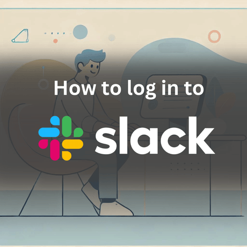 How to Log in to Slack: Everything You Need to Know | Claap